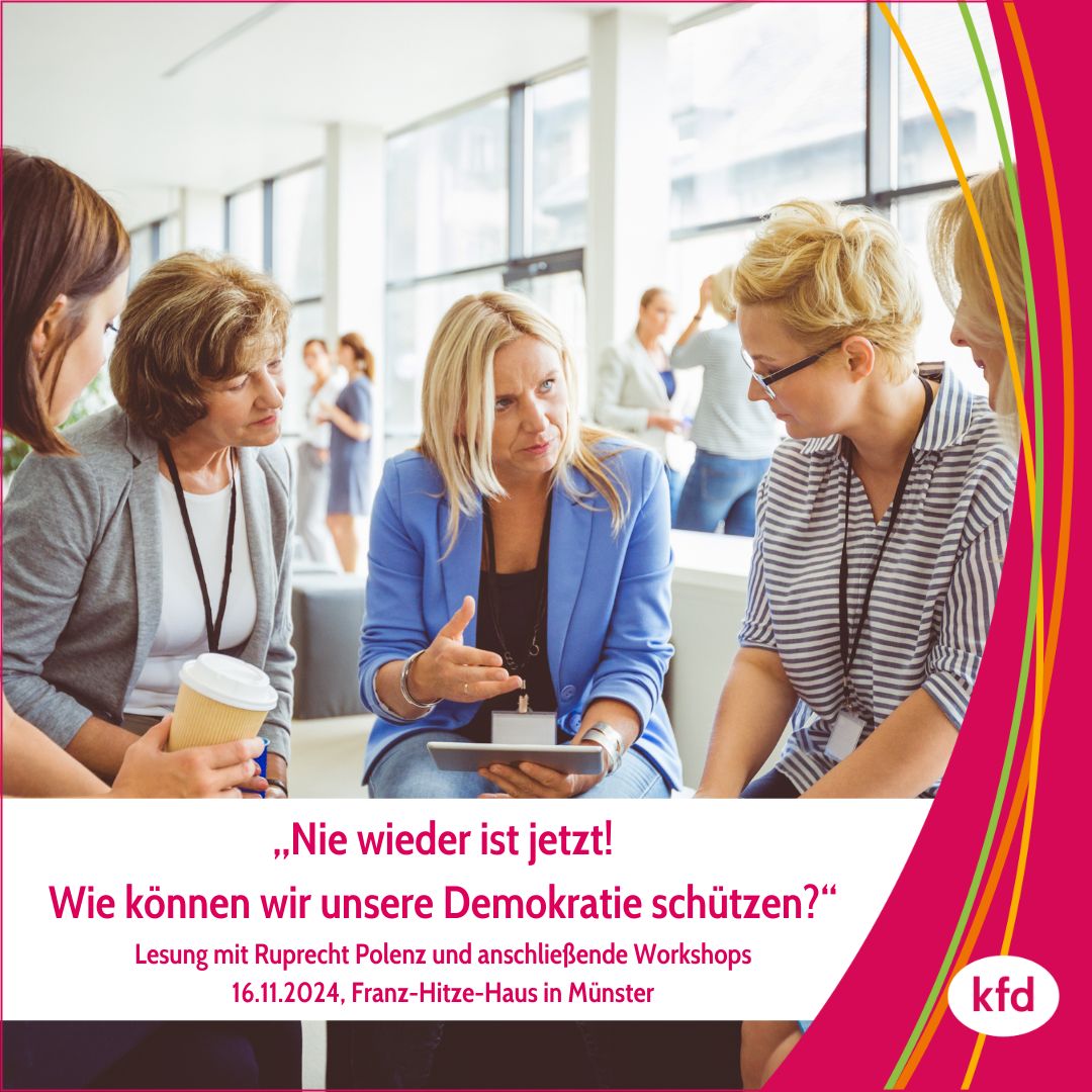"Nie wieder ist jetzt! Wie können wir unsere Demokratie schützen?" - kfd Münster